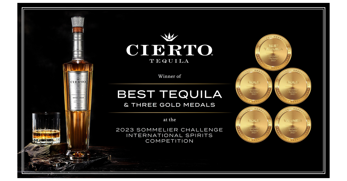 Cierto Tequila Wins Best Tequila and Three Gold Medals at the 2023 ...