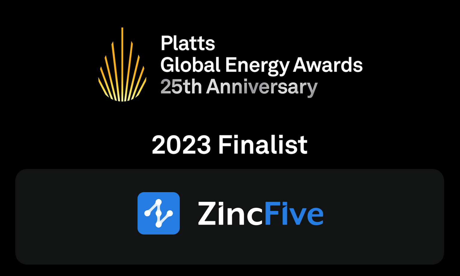 ZincFive Earns Prestigious Finalist Spot in S&P Global 2023 Platts ...