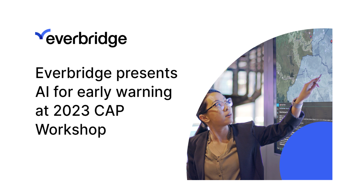 Everbridge Opens 2023 Common Alerting Protocol (CAP) Workshop in ...