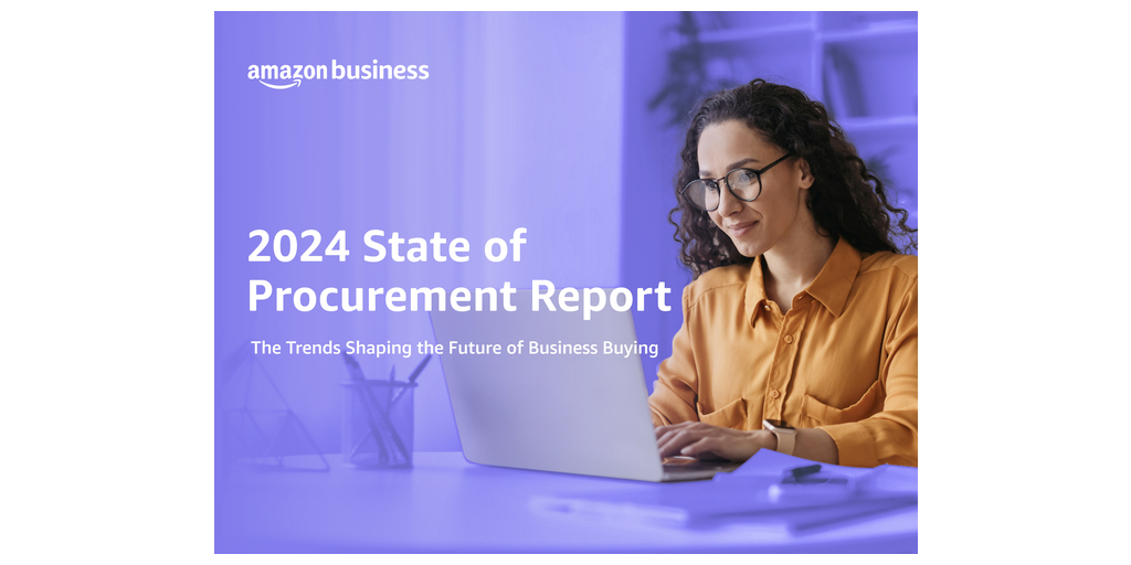 Amazon Business’ State of Procurement Report Reveals Key Procurement ...