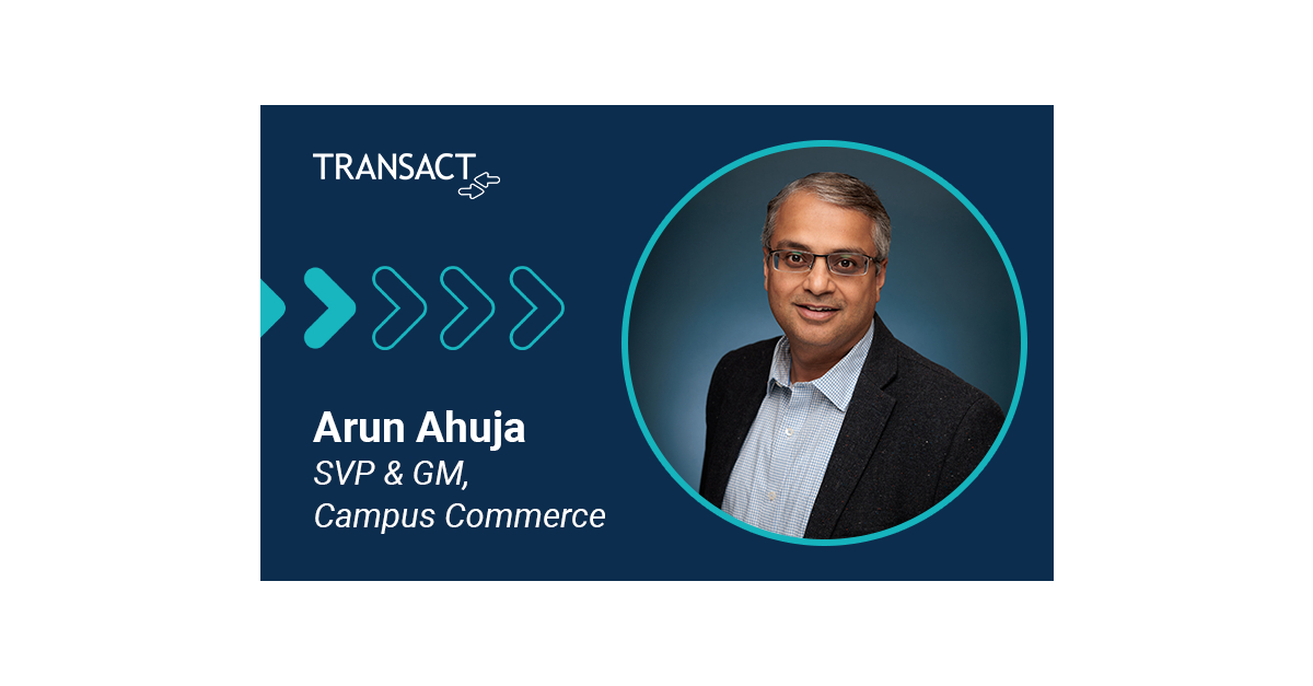 Transact Appoints Arun Ahuja to Senior Vice President and General ...