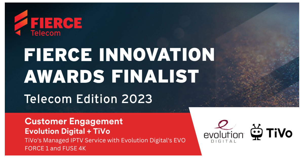 Evolution Digital Named a Finalist in the Fierce Innovation Awards ...