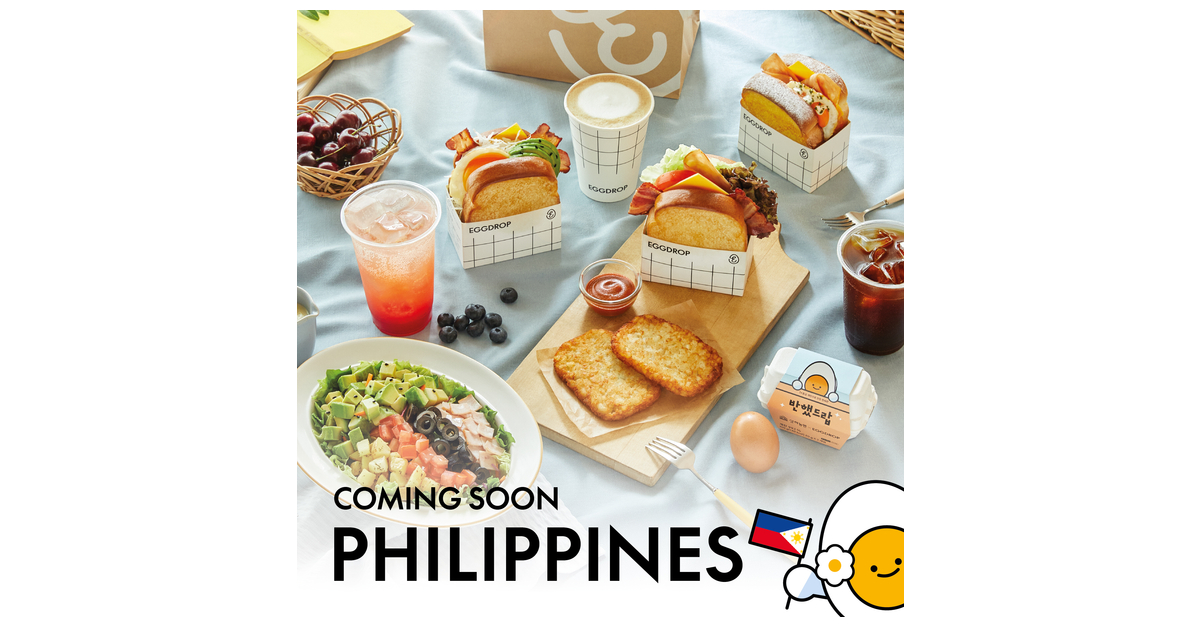 The Premium Egg Sandwich Brand EGGDROP to Open Global Stores in the Philippines | Business Wire