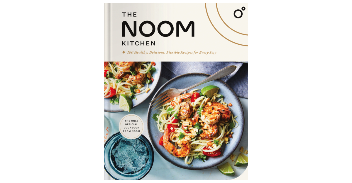 Noom Expands Its Offline Footprint With Release of First-Ever Cookbook ...