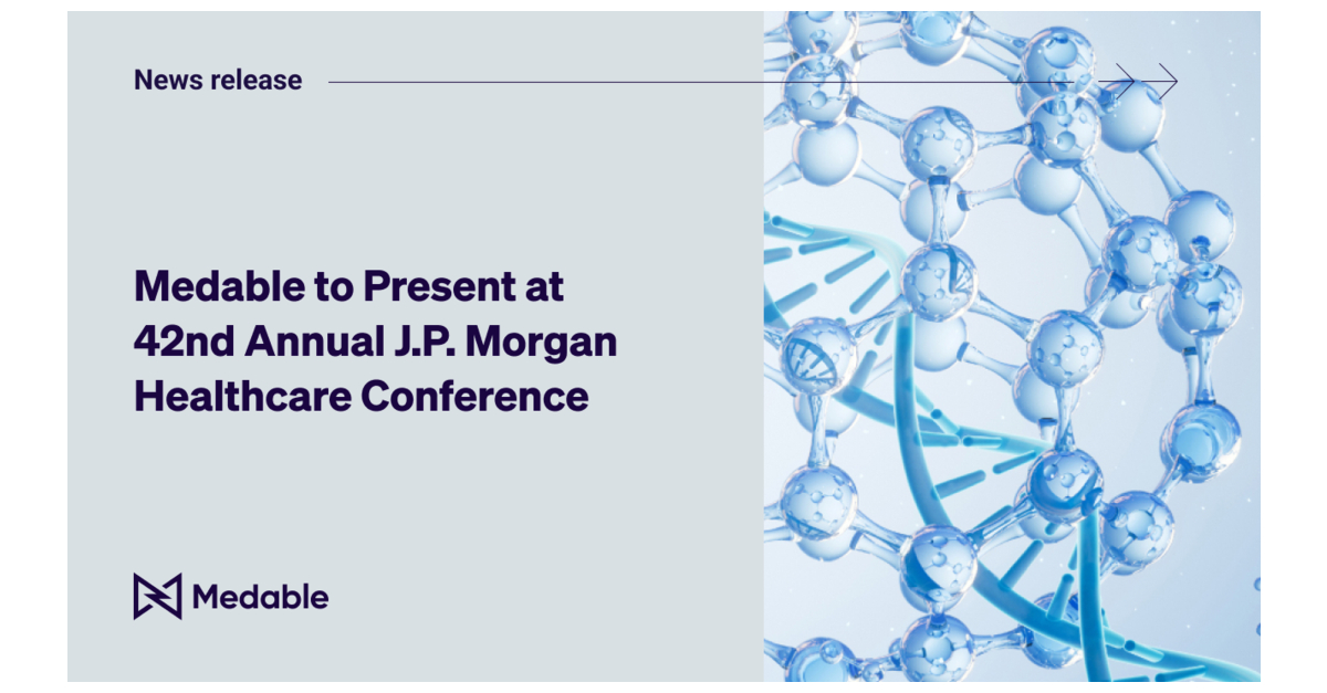 Medable to Present at 42nd Annual J.P. Morgan Healthcare Conference ...