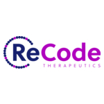 ReCode Therapeutics Doses First Patient in Phase 1 Clinical Study of Novel mRNA-based Therapy ...