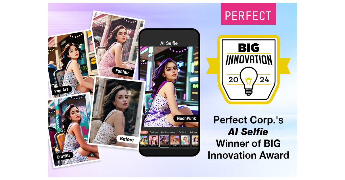 Perfect Corp’s Beautiful AI Innovation 'AI Selfie' Recognized for Excellence with 2024 BIG ...