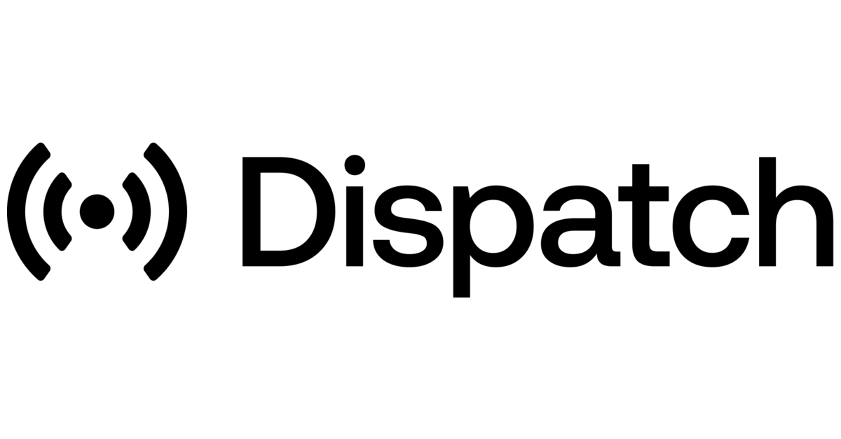 OneAdvisory Rebrands as Dispatch, Closes $8 Million Seed Funding Round ...