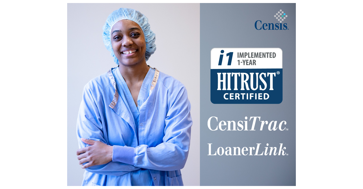 Censis Technologies Achieves HITRUST Implemented, 1-year (i1 ...