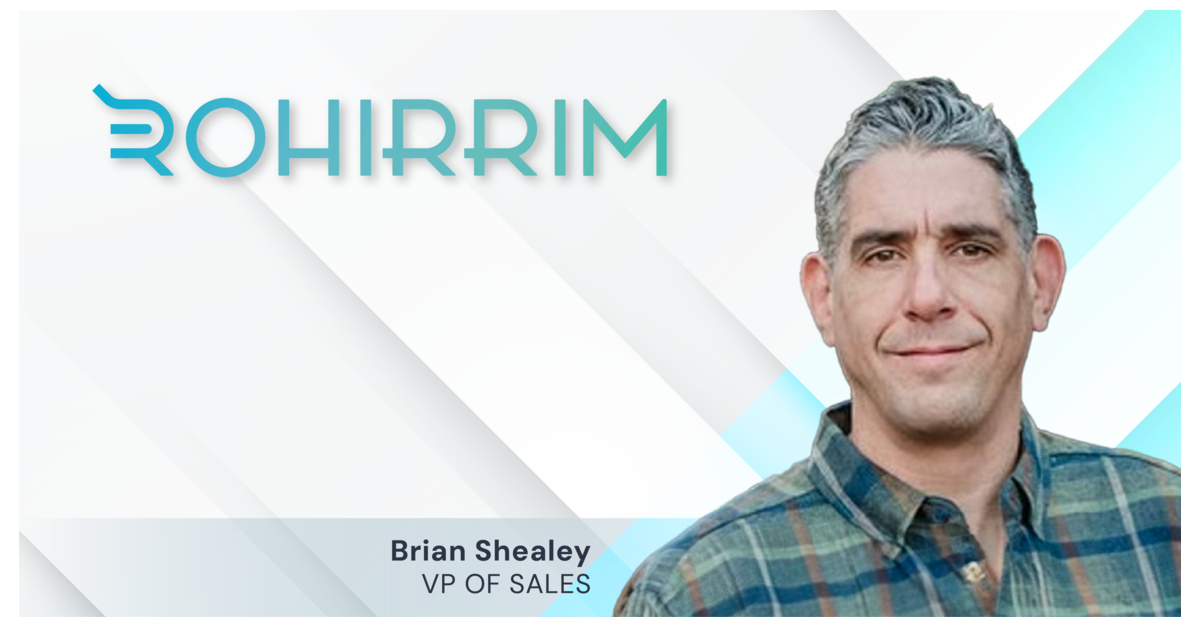 Rohirrim Hires Sales and Marketing Heavy Hitters Brian Shealey and ...