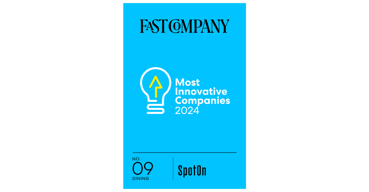 SpotOn Named to Fast Company’s Most Innovative Companies List 2024 ...
