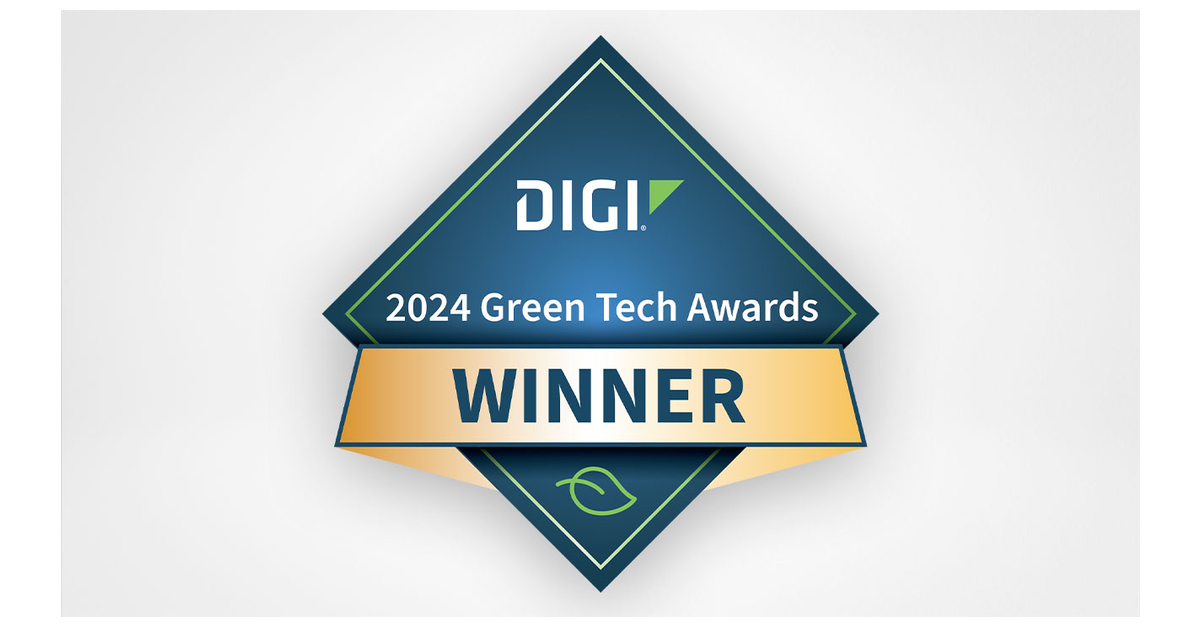 Digi International Reveals 2024 Green Tech Customer Innovation Award ...