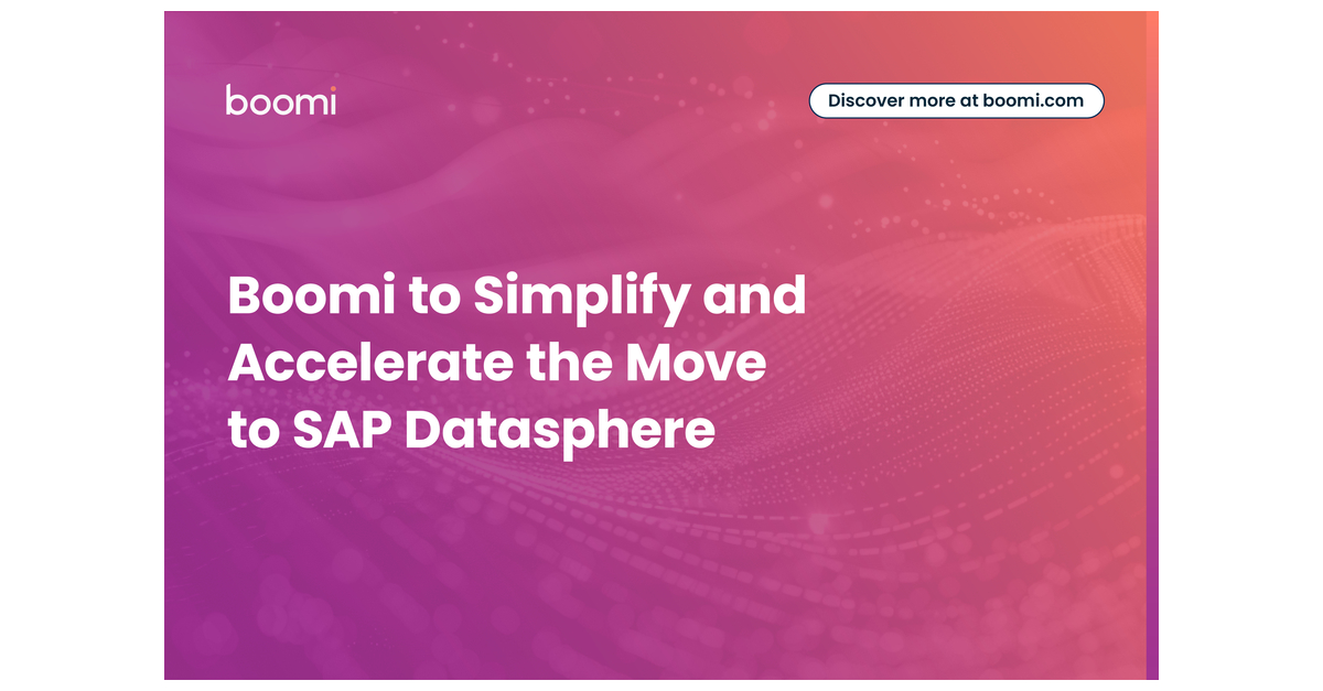 Boomi to Simplify and Accelerate the Move to SAP Datasphere | Business Wire