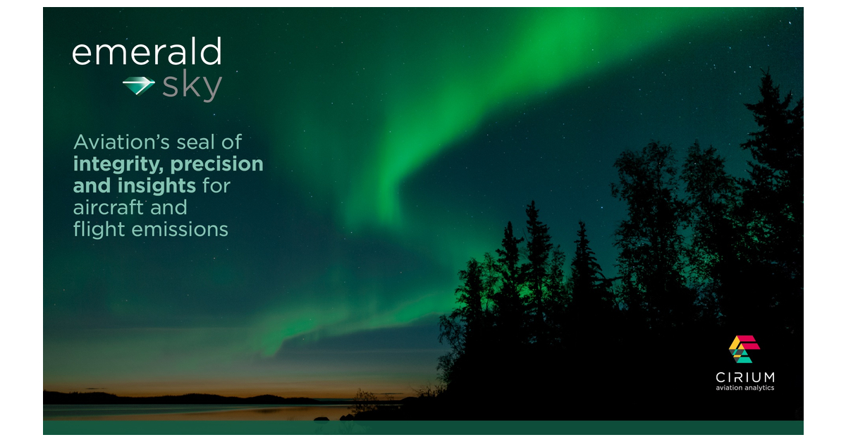 Emerald Sky da Cirium definido para transformar emissões de aeronaves e precisão dos dados de ...