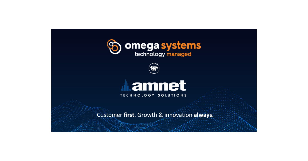 Omega Systems Acquires Amnet Technology Solutions and Expands Multi-Cloud Connectivity with ...