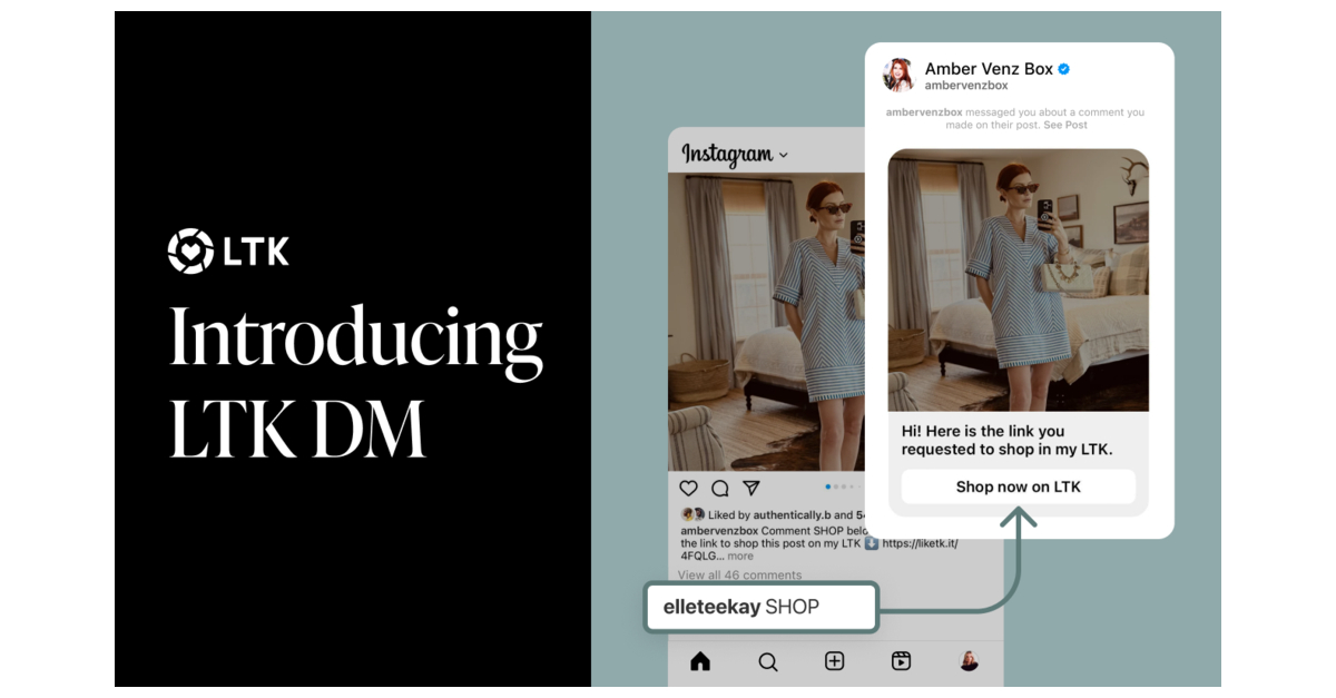 Introducing LTK DM: Creator Commerce Platform LTK Unveils New, Free ...