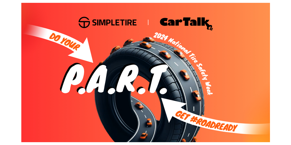SimpleTire and Car Talk Promote Tire Safety Awareness During National ...
