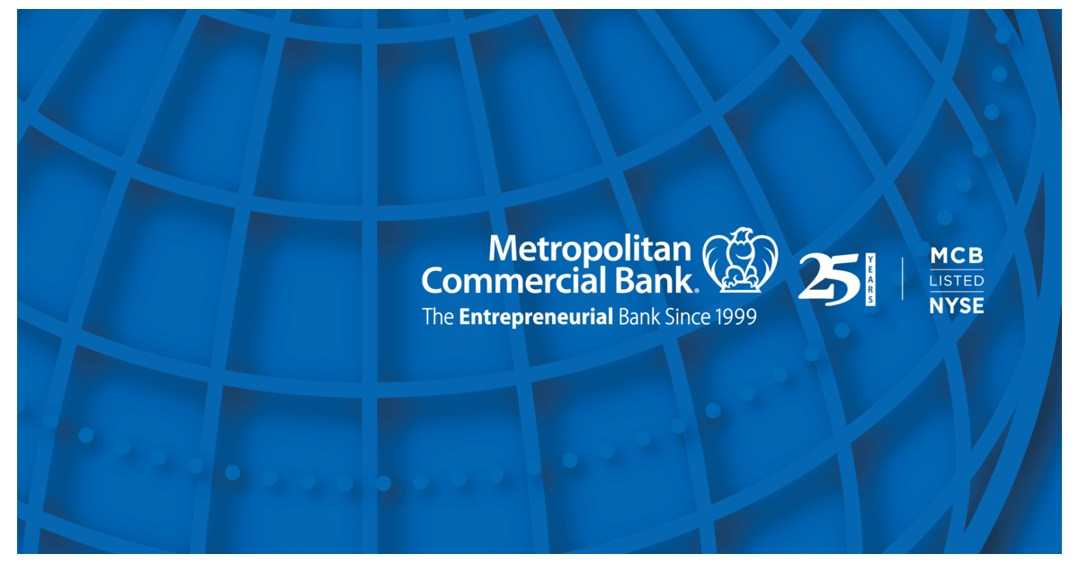 Metropolitan Commercial Bank Celebrates Quarter Century Anniversary ...