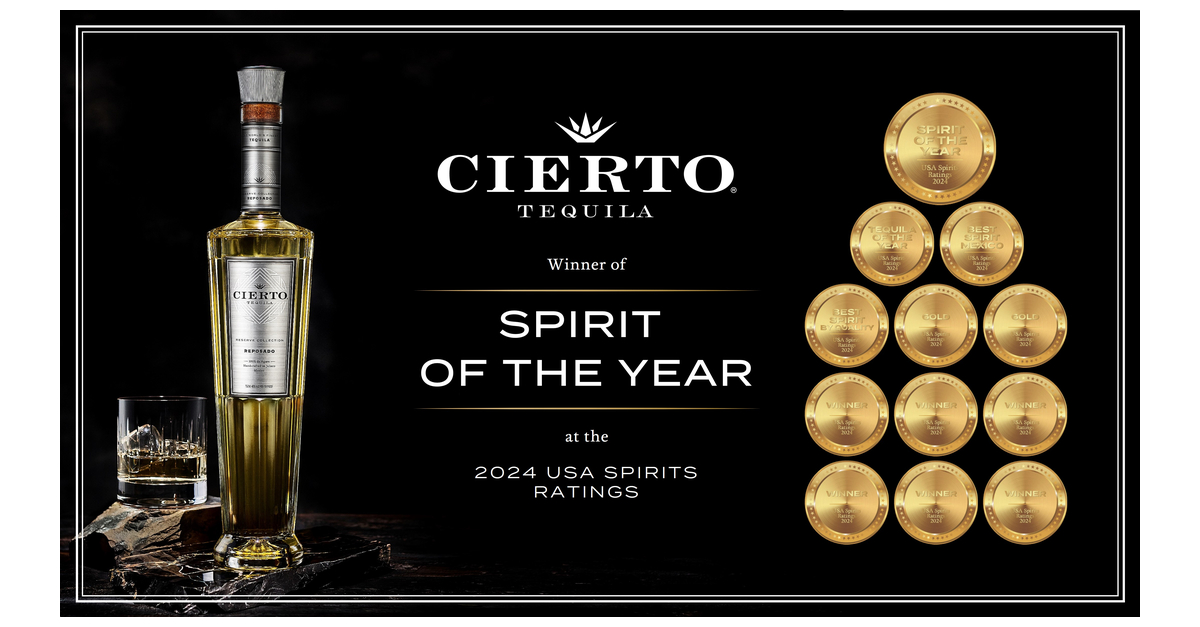 Cierto Tequila Named Spirit of the Year at the 2024 USA Spirits Ratings ...