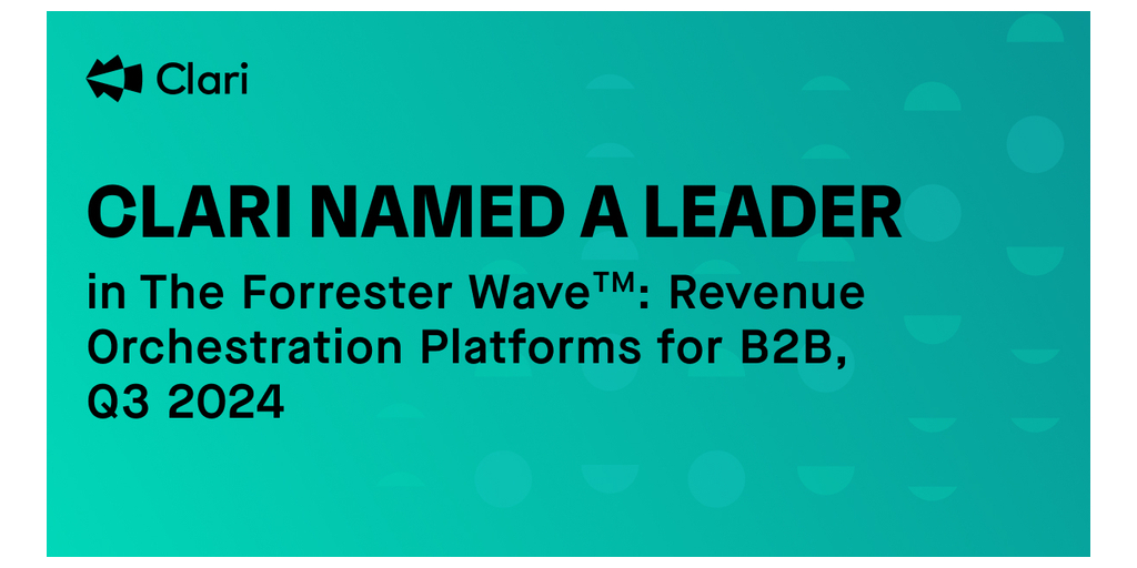 Clari Named a Leader in Revenue Orchestration Platforms by Independent ...