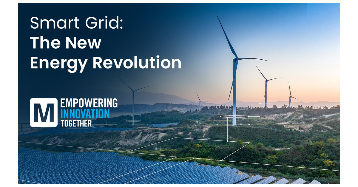 Mouser Electronics Explores Sustainable Smart Grid Innovation in Latest ...