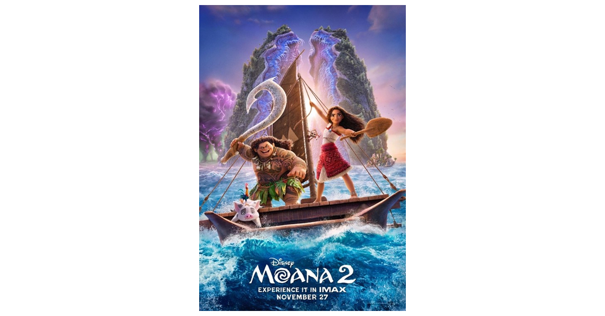 Experience Disney’s “Moana 2” and “Mufasa: The Lion King” in IMAX ...