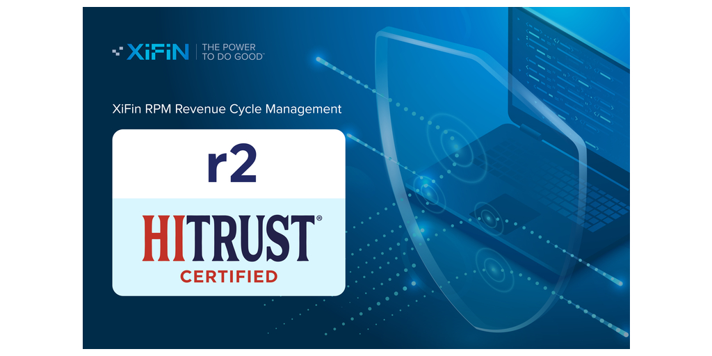 XiFin Earns 2024 HITRUST R2 Certification for Second 2-Year Term ...
