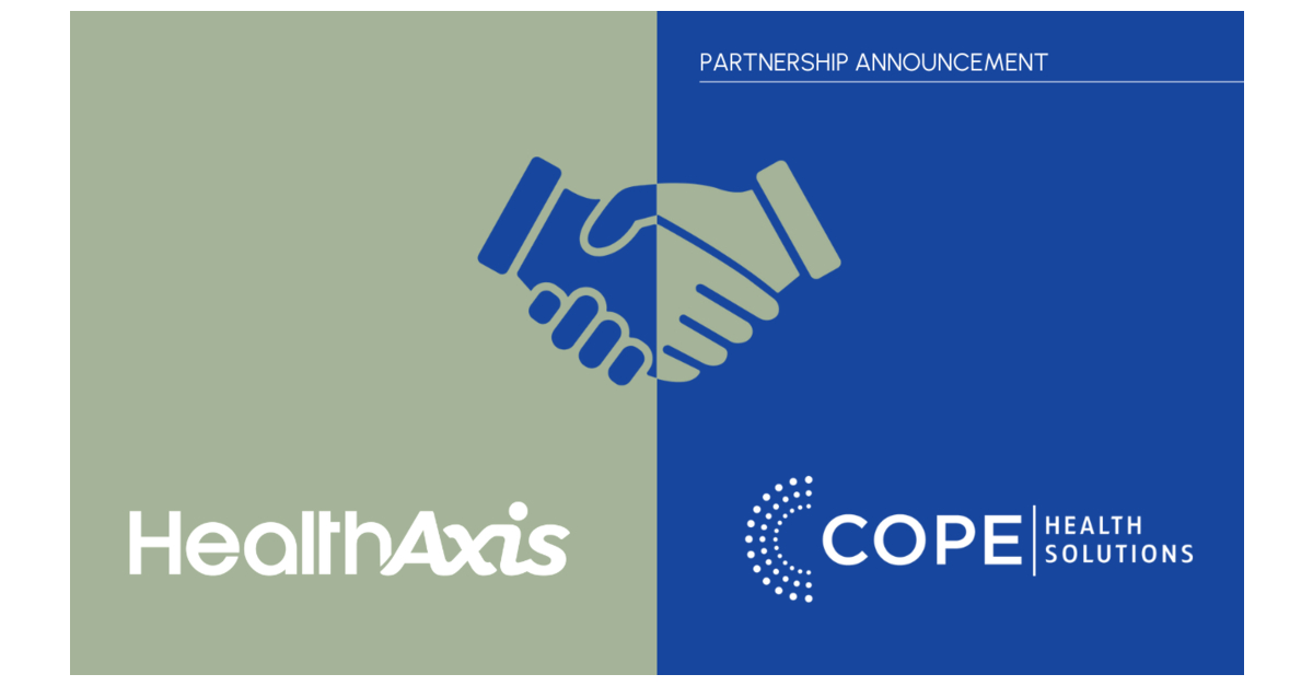 HealthAxis and COPE Health Solutions Announce Strategic Partnership to ...