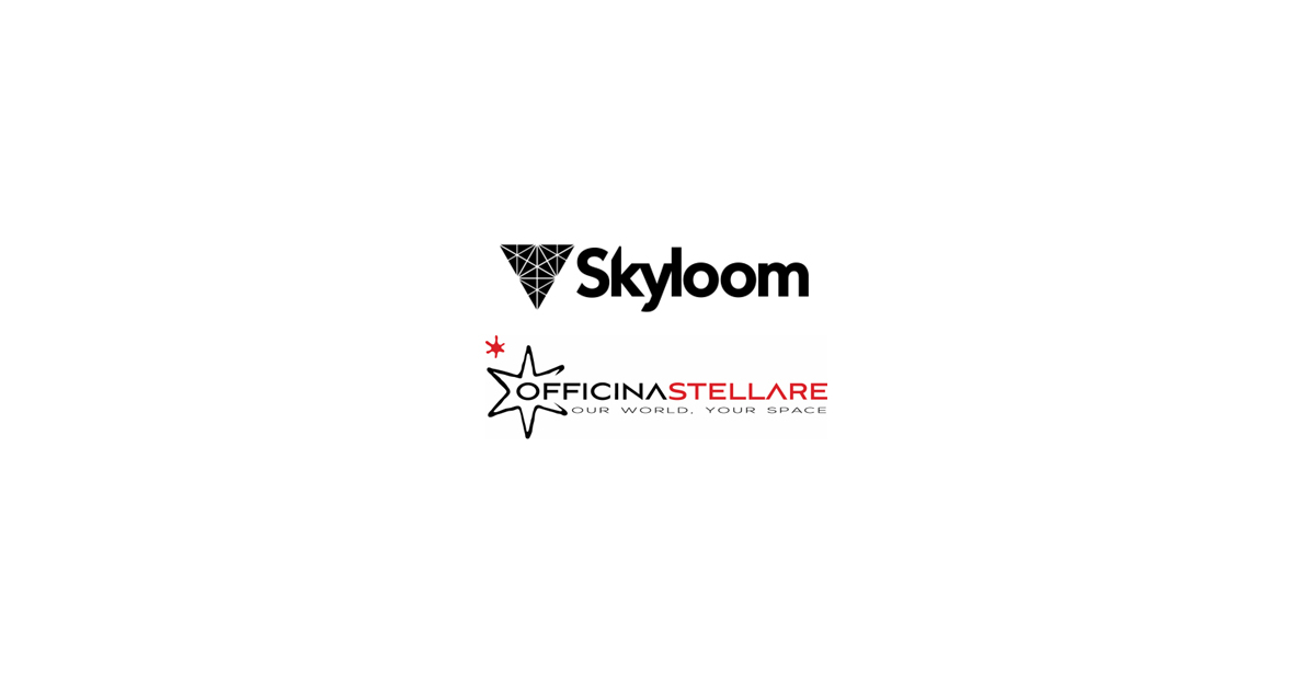 Officina Stellare and Skyloom Global Corp Sign Letter of Intent to ...