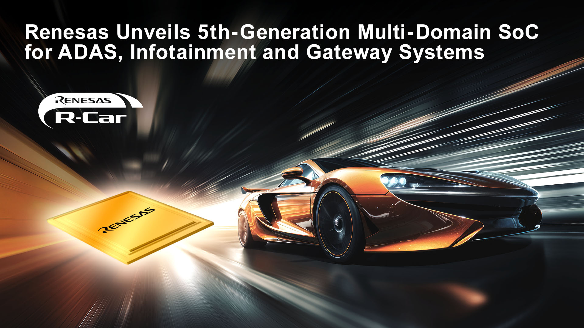 Renesas Unveils Industry’s First Automotive Multi-Domain SoC Built with ...