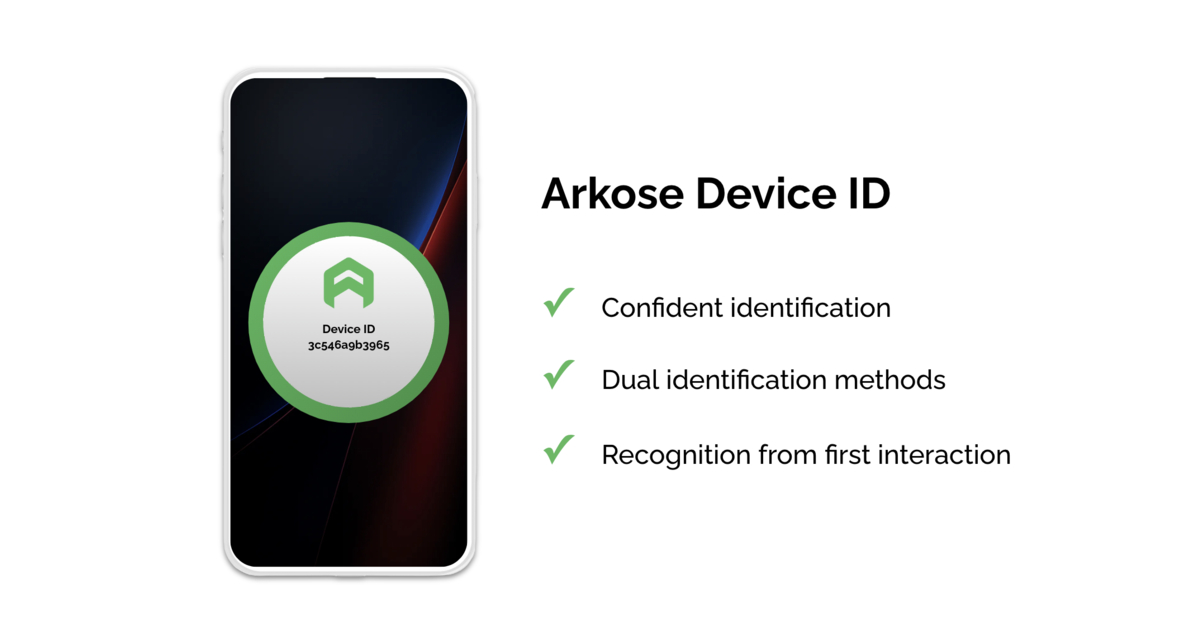 Arkose Labs Launches Arkose Device ID: A Dual-Method Approach to ...