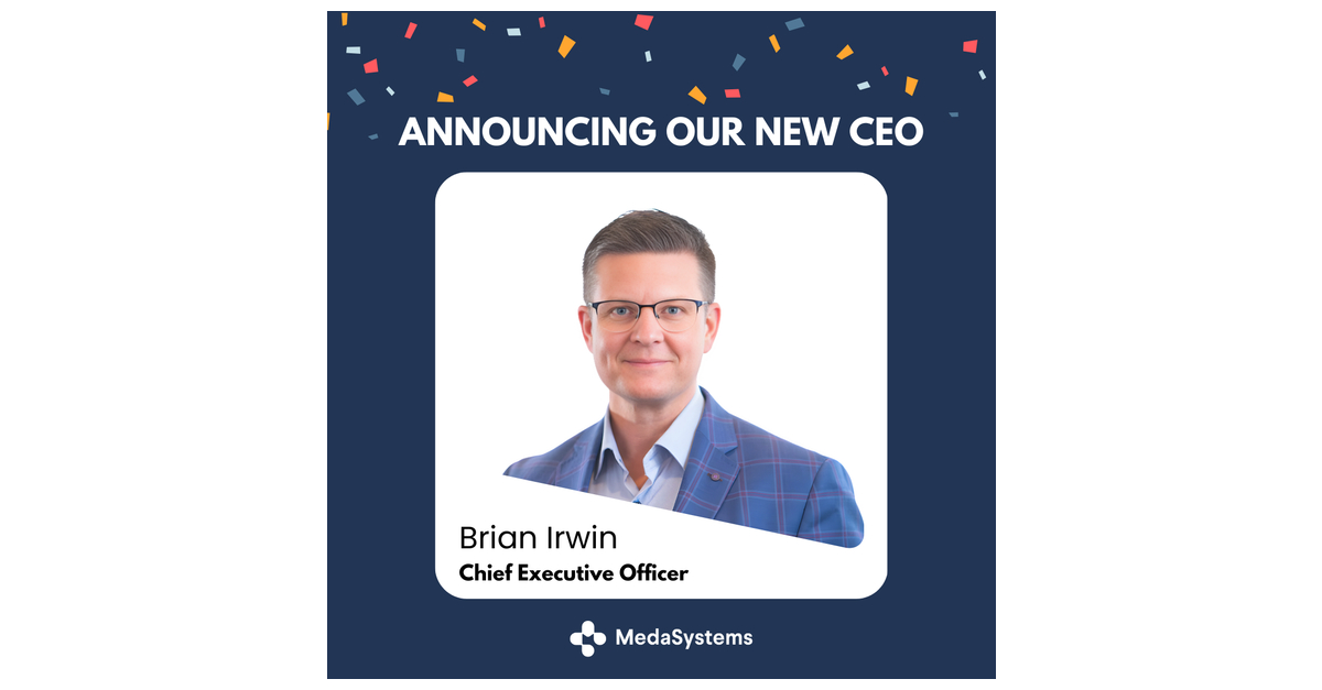 MedaSystems Appoints Healthcare Technology Leader Brian Irwin to ...