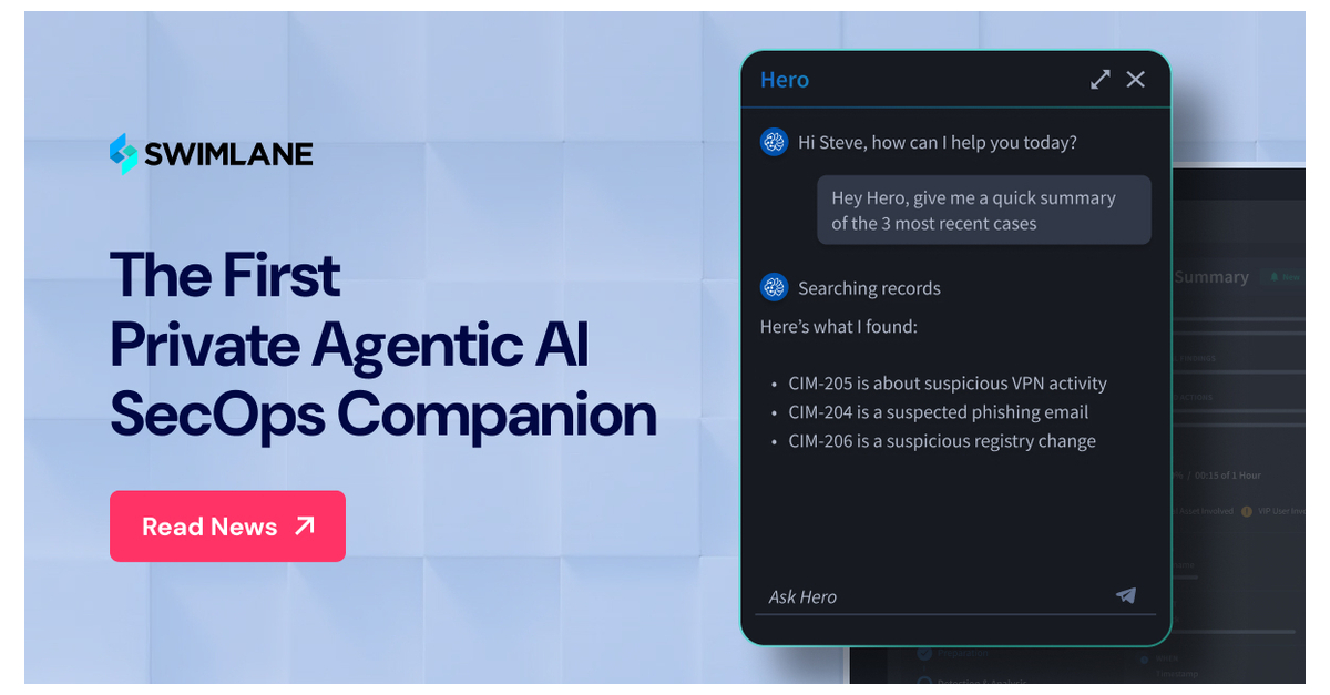 Swimlane Releases the First Private Agentic AI SecOps Companion | Business Wire