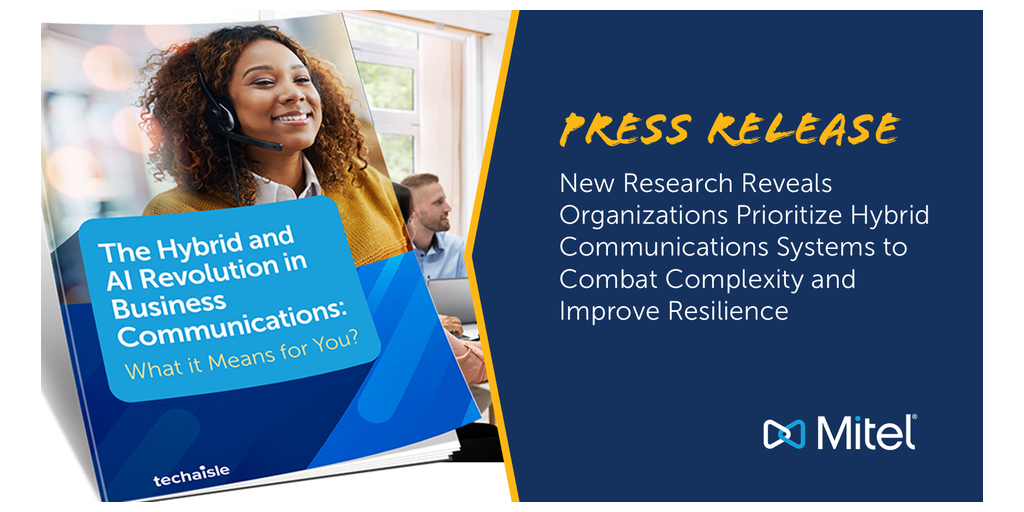 New Research Reveals Organizations Prioritize Hybrid Communications Systems to Combat Complexity ...