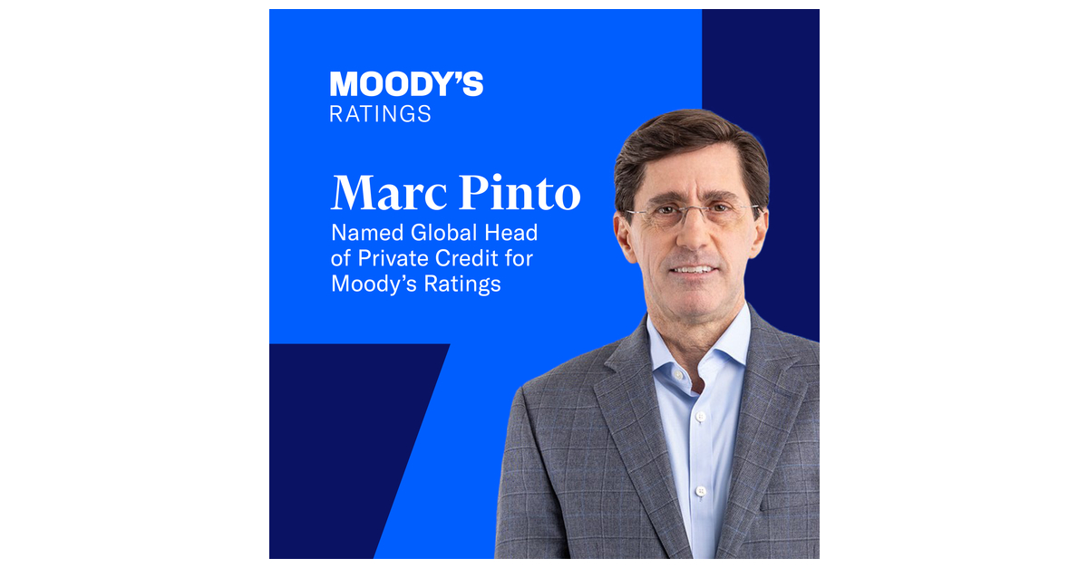 Marc Pinto nombrado director global de crédito privado de Moody's Ratings | Business Wire