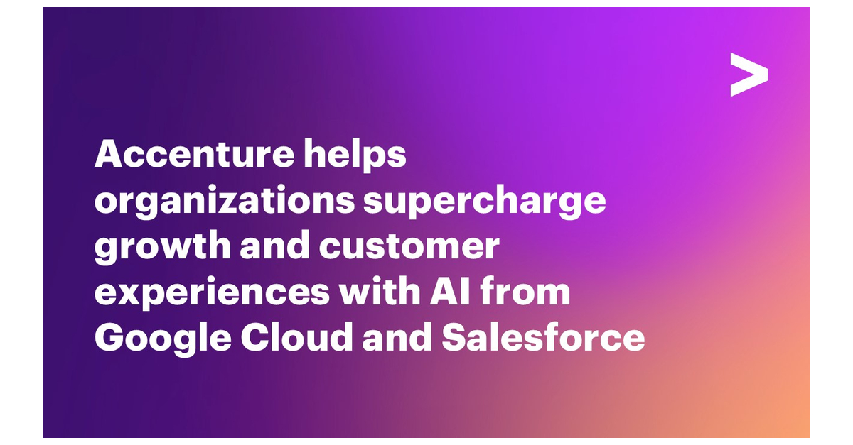Accenture Helps Organizations Supercharge Growth and Customer ...