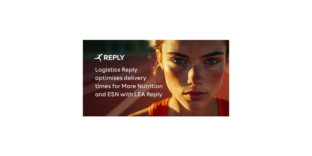 REPLY: Logistics Reply Optimises Delivery Times for More Nutrition and ...