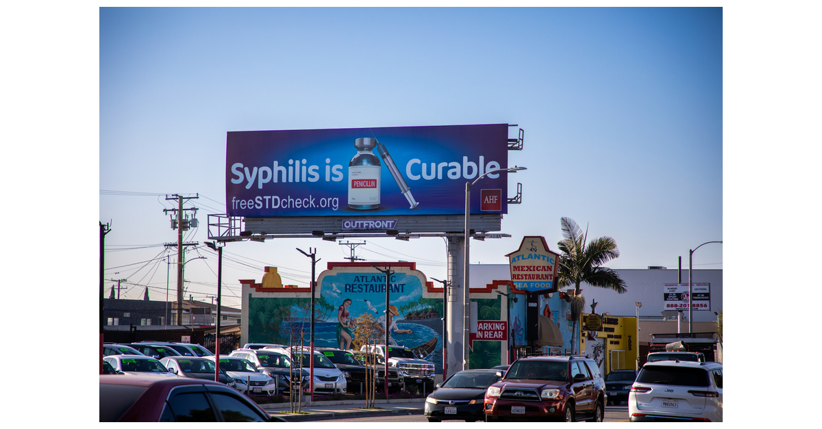 AHF’s Bold Billboard Campaign Stresses Syphilis is Curable | Business Wire