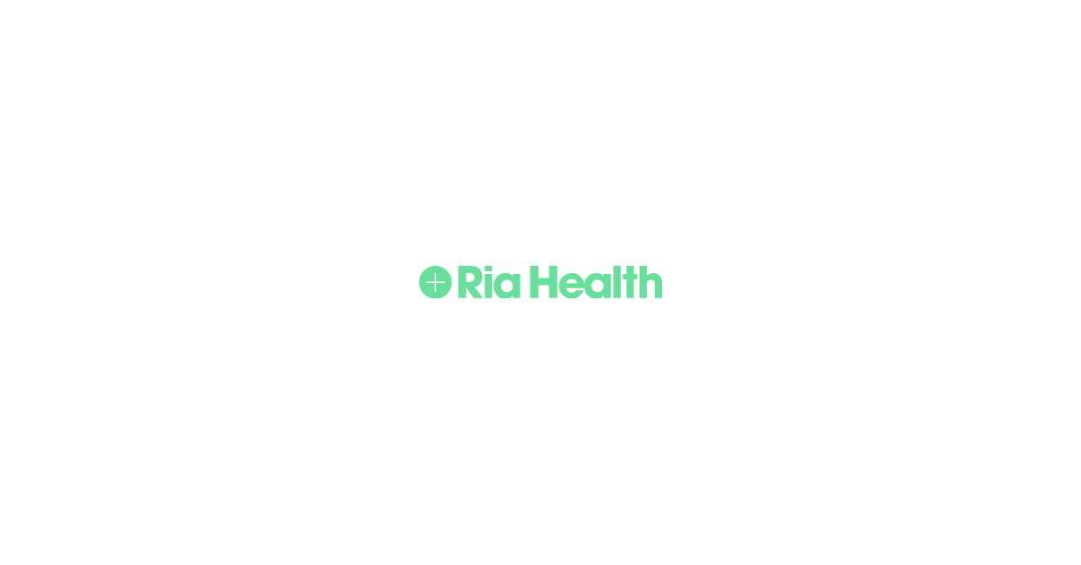 Ria Health Raises Growth Capital to Accelerate Access to Patient-Driven ...