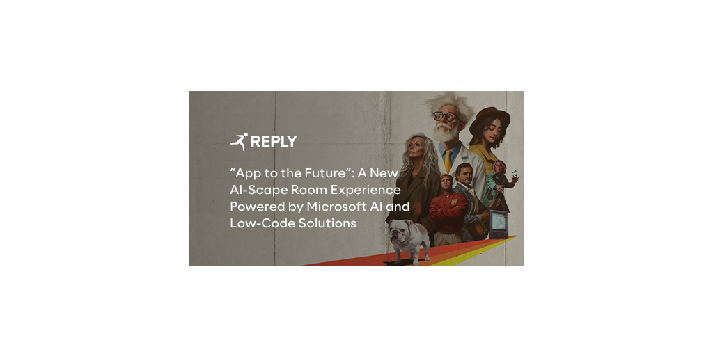 Reply presenta «App to the Future»: una nueva experiencia de Escape ...