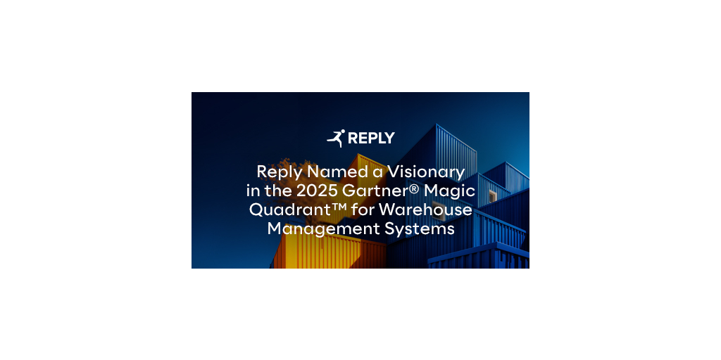 Reply Named a Visionary in the 2025 Gartner® Magic Quadrant™ for Warehouse Management Systems