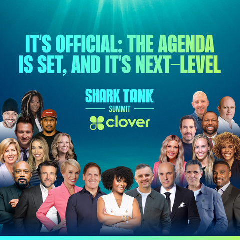 The Clover x Shark Tank Summit Reveals Full Speaker Line-Up and Programming for First-Ever Live ...