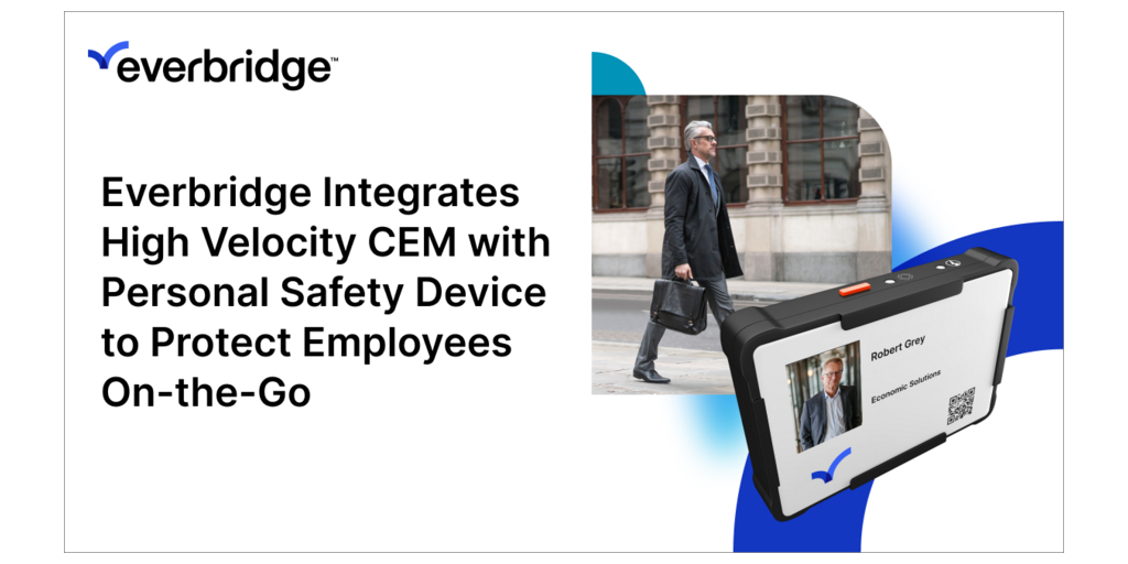 Everbridge Integrates High Velocity CEM with New Personal Safety Device ...