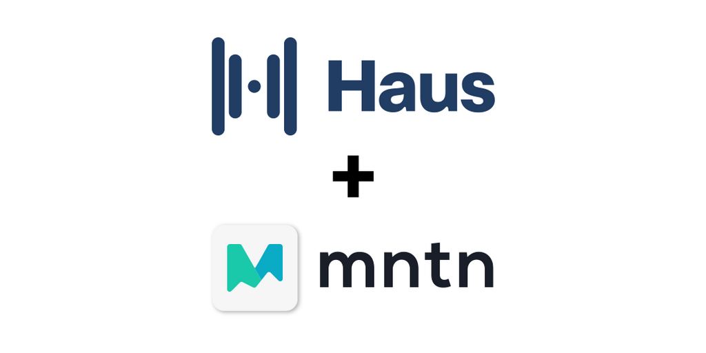 MNTN and Haus Bring Science-Backed Proof of Performance to Connected TV