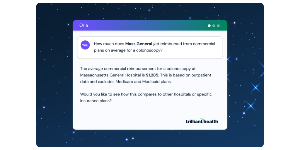 Introducing Oria: Trilliant Health’s New AI Chatbot Makes Hospital ...