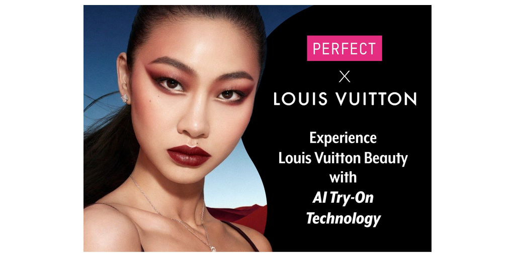Perfect Corp. Partners with Louis Vuitton to Power Innovative Virtual ...