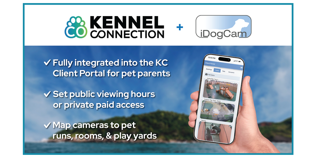 Kennel Connection Integrates With iDogCam, Bringing Live Camera Access ...